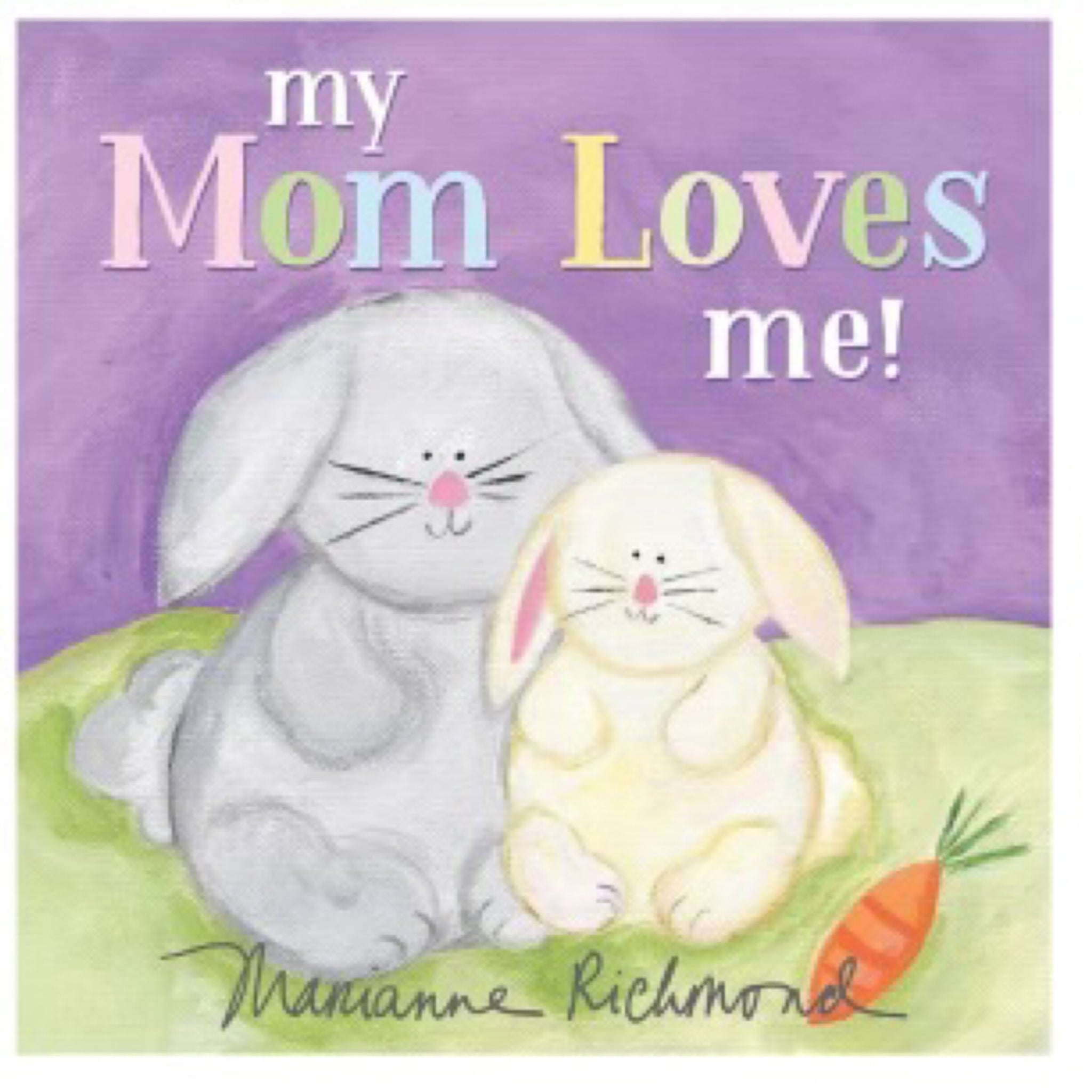 My Mom Loves Me Board Book